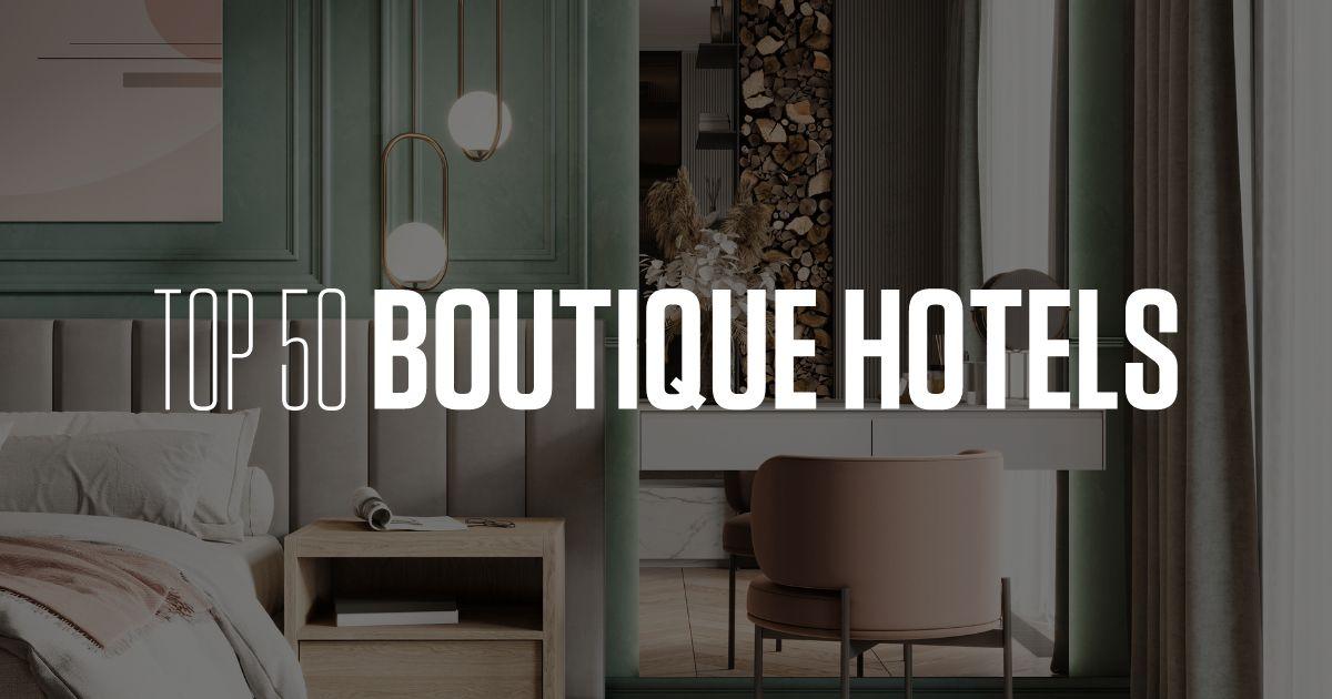 The List & Award Winners | Top 50 Boutique Hotels